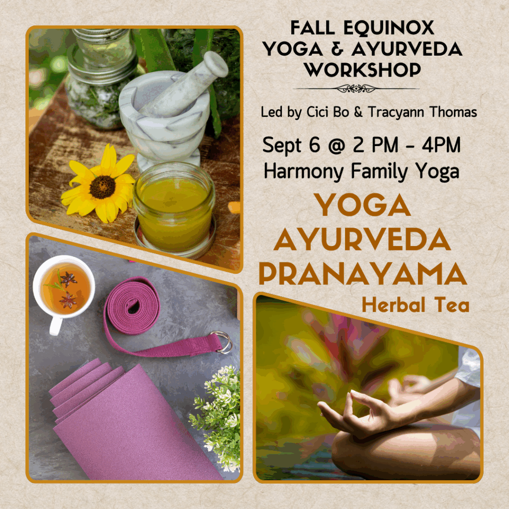 Fall Equinox Ayurveda Yoga Workshop - Harmony Family Yoga | Traditional Yoga Studio